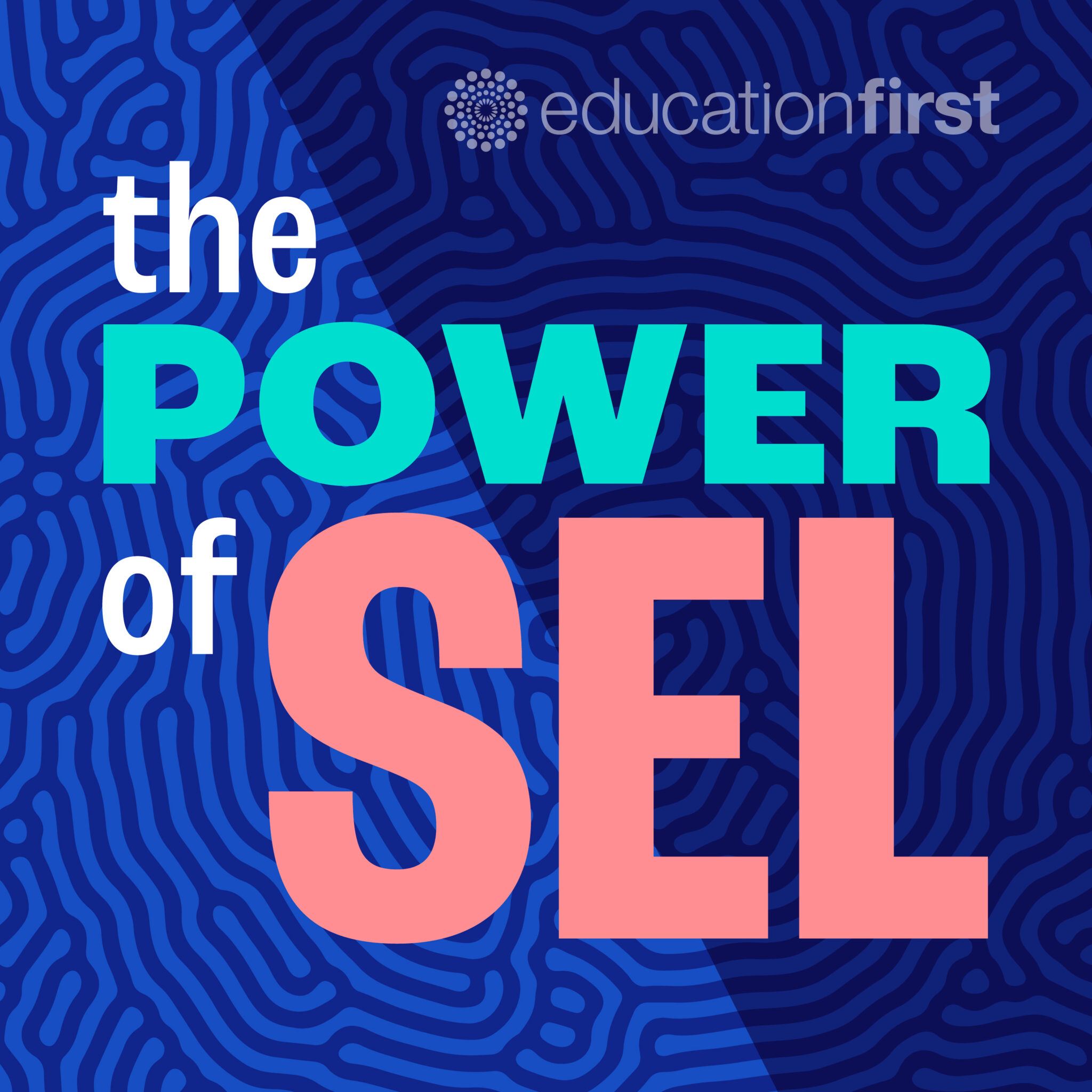 The Power of SEL - Education First